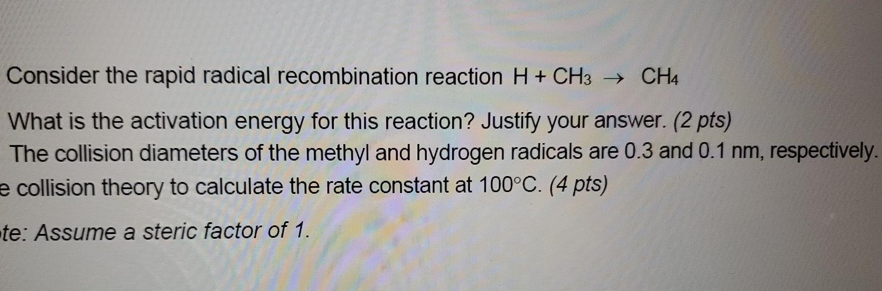 Solved Consider the rapid radical recombination reaction H + | Chegg.com