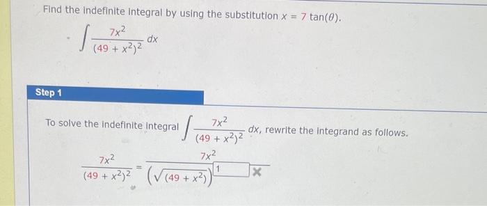 Solved Find the indefinite integral by using the | Chegg.com