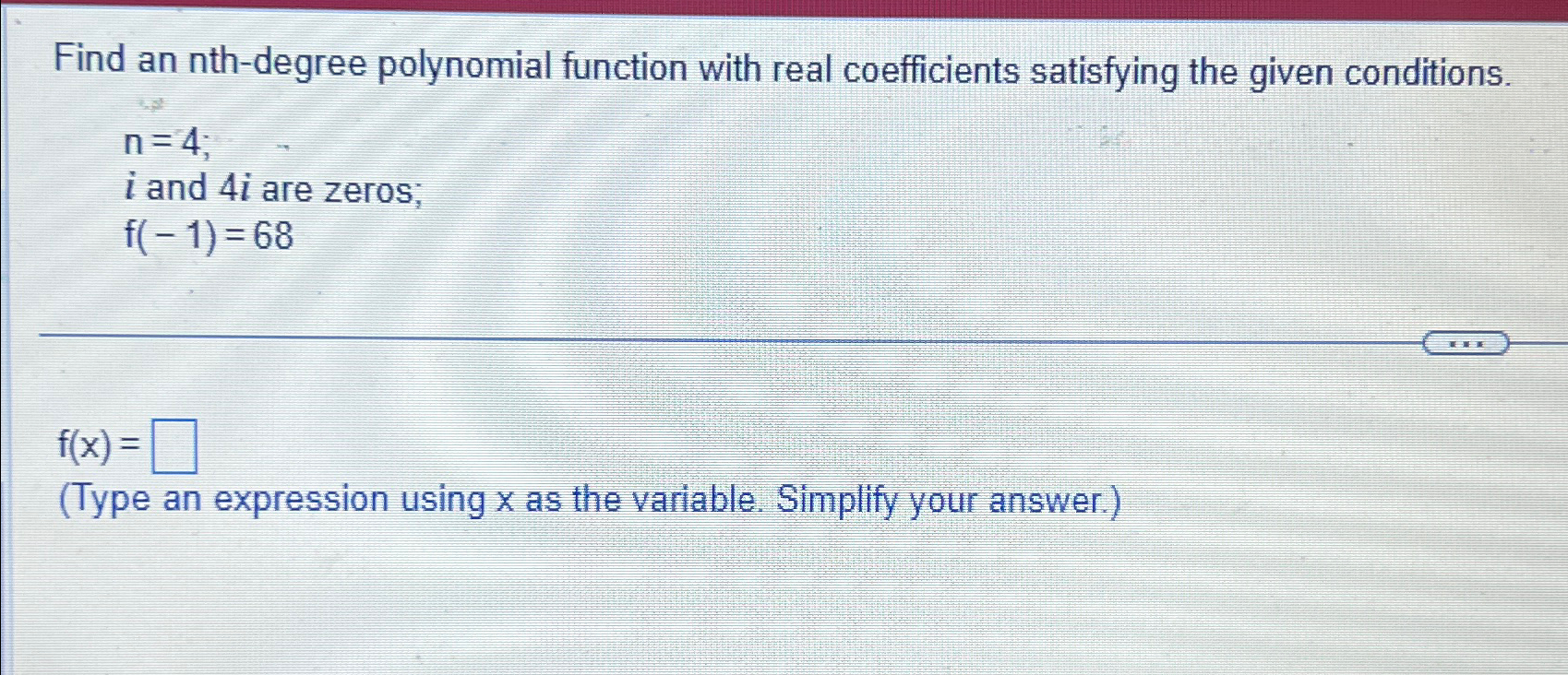 Solved Find an nth-degree polynomial function with real | Chegg.com