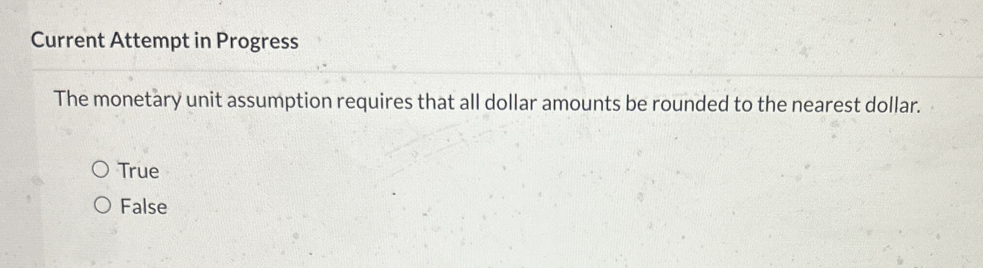 Solved Current Attempt in ProgressThe monetary unit | Chegg.com