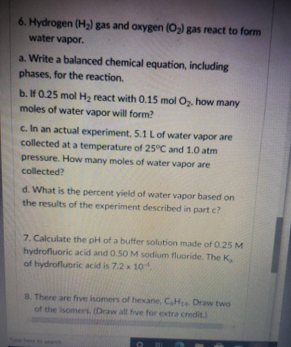 Solved 6. Hydrogen (Hz) gas and oxygen (O2) gas react to | Chegg.com