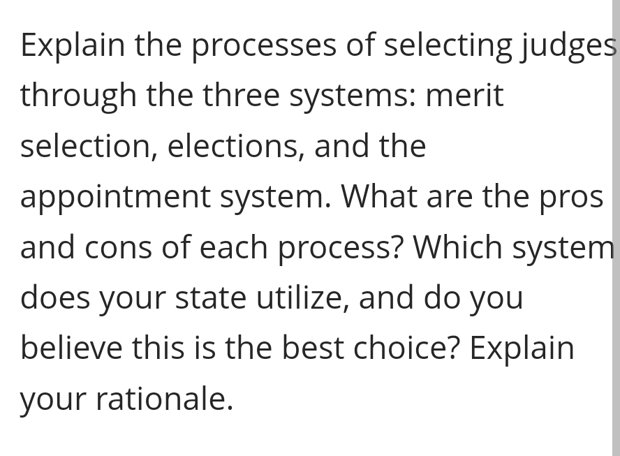 Explain the processes of selecting judges through the | Chegg.com