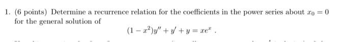 Solved 1 6 Points Determine A Recurrence Relation For The