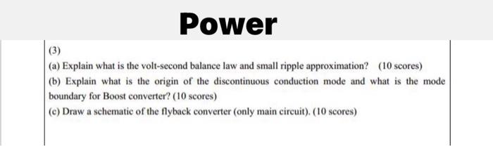 Solved Power (3) (a) Explain what is the volt-second balance | Chegg.com