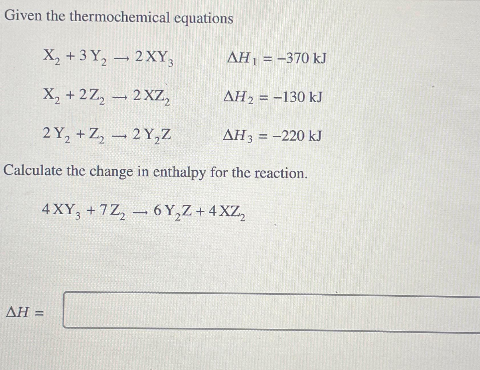 Solved Given the thermochemical | Chegg.com