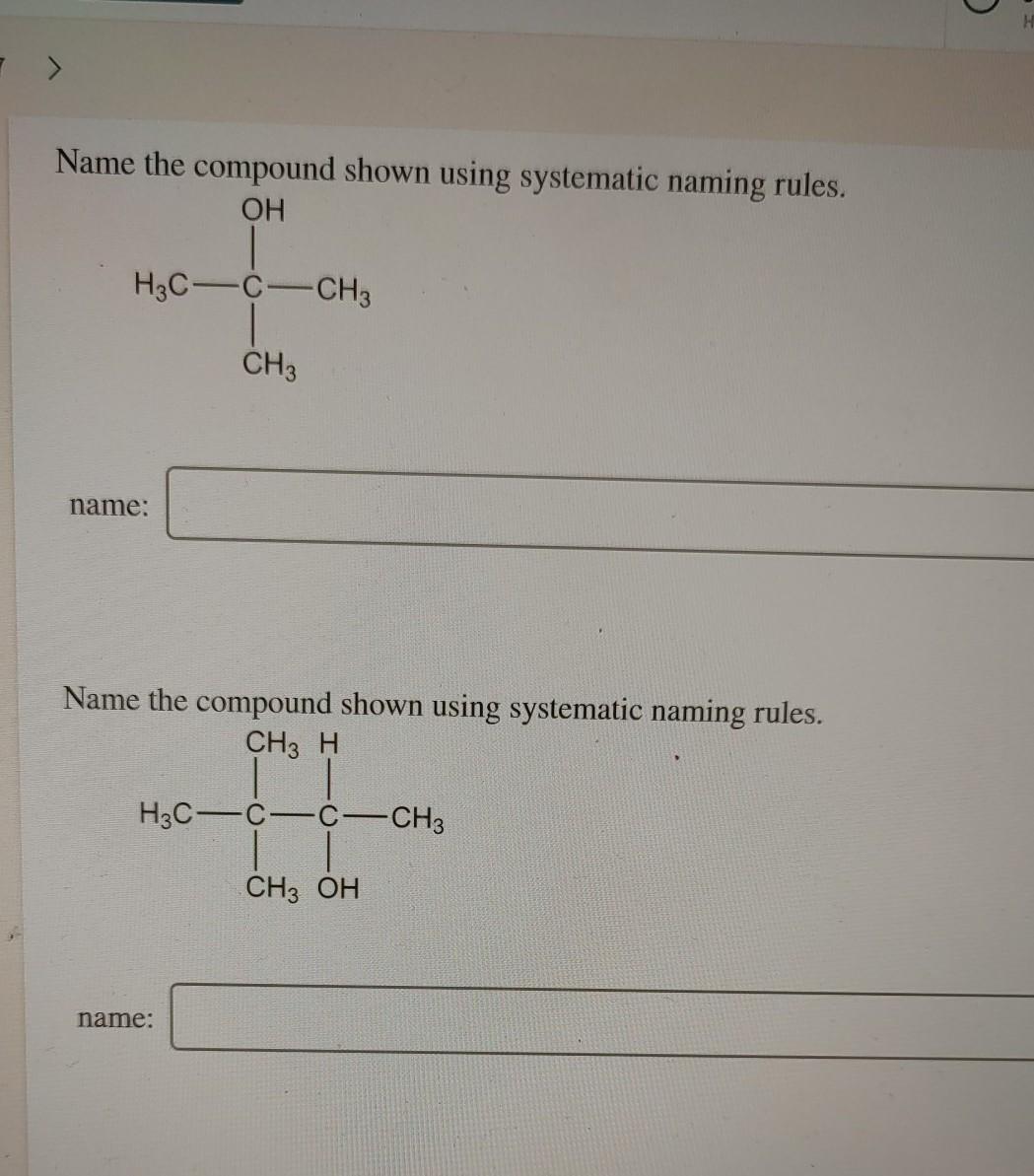 Solved Name the compound shown using systematic naming | Chegg.com