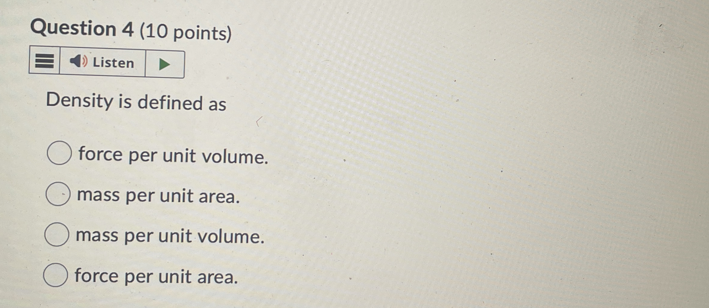 Solved Question 4 (10 ﻿points) Density is defined asforce | Chegg.com