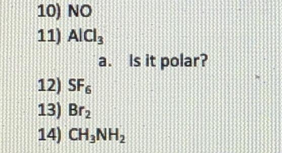 Solved Draw the Lewis structures and answer any questions. | Chegg.com