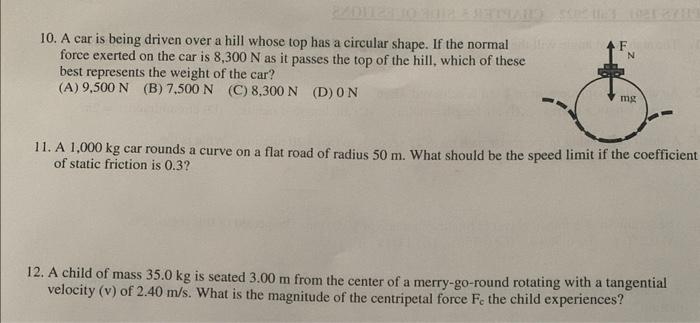 Solved 10. A car is being driven over a hill whose top has a | Chegg.com