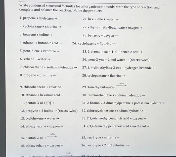 Solved Write condensed structural formulas for all organic | Chegg.com