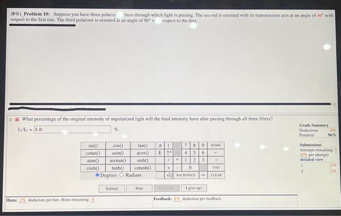 Solved (8\%) Problem 10: Suppose you have three polarizi 7 | Chegg.com