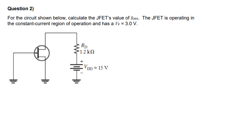 Solved Question 2)For the circuit shown below, calculate the | Chegg.com