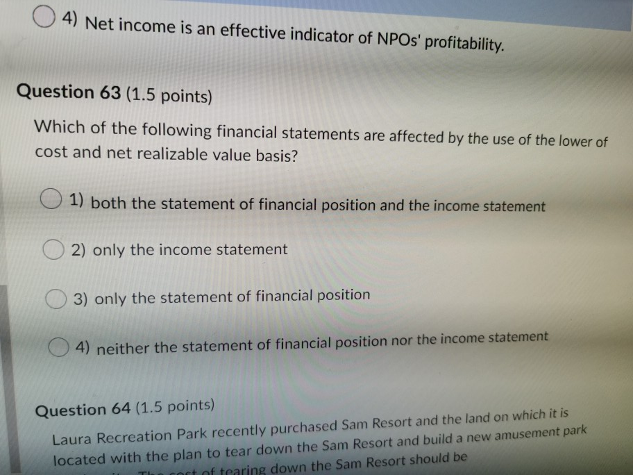 Solved 4) Net income is an effective indicator of NPOs' | Chegg.com