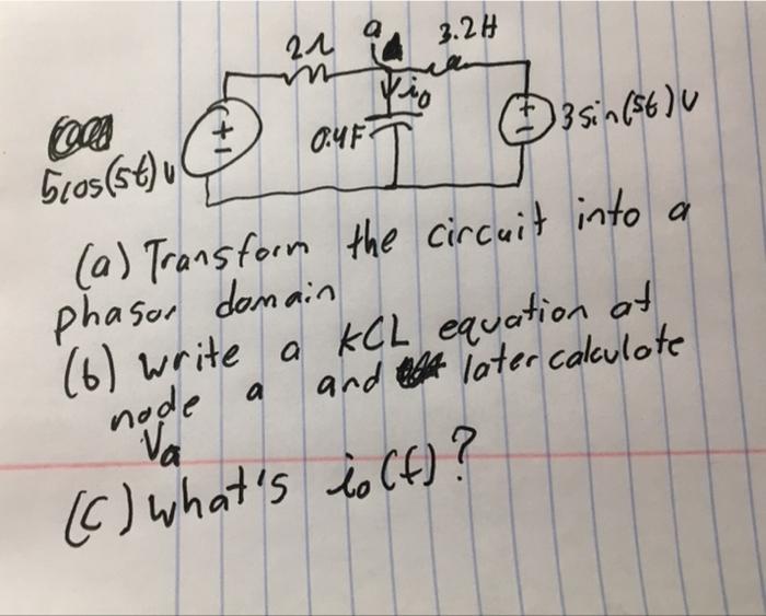 Solved phasos damain (b) Write a KCL equation at node a and | Chegg.com