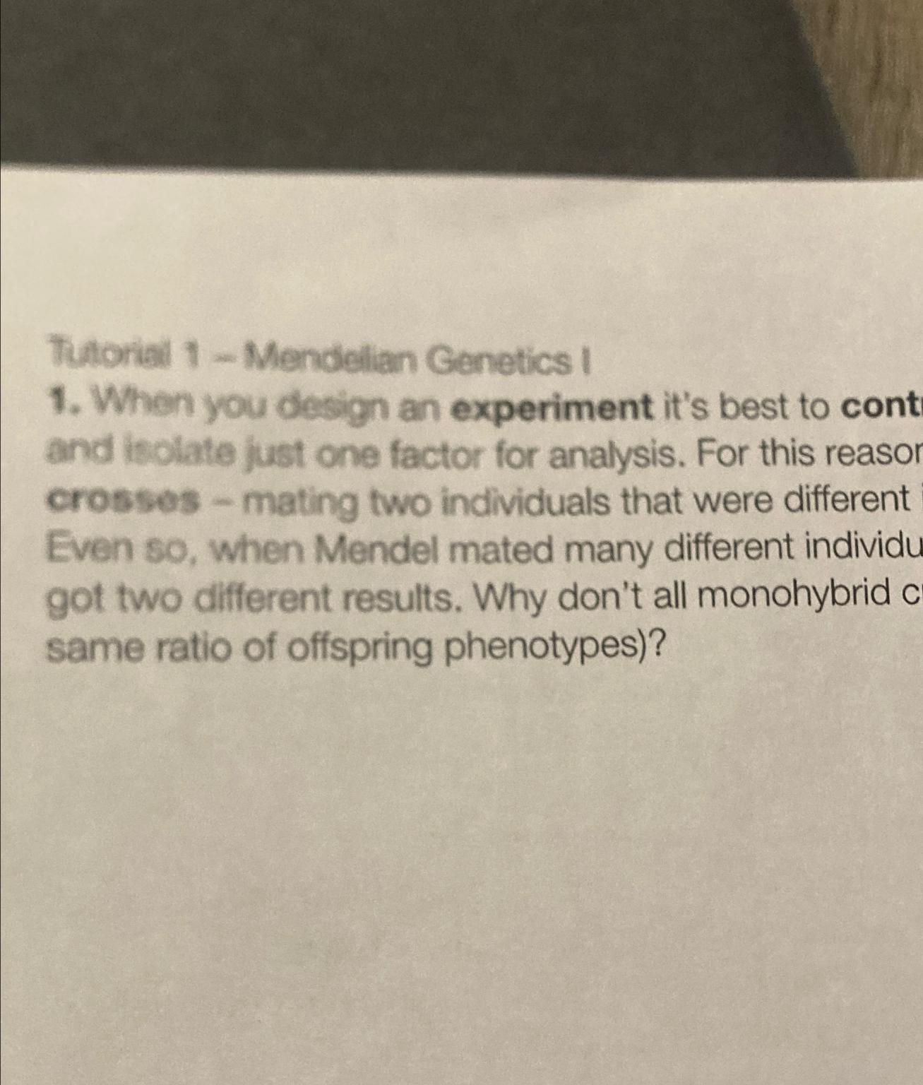 Solved Tutorial 1 - ﻿Mendelian Genetics IWhen you design an | Chegg.com