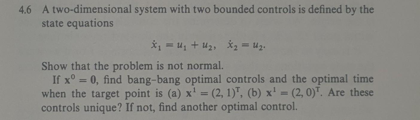 Solved 4.6 A two-dimensional system with two bounded | Chegg.com