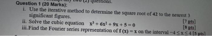 Solved Question 1 (20 Marks): i. Use the iterative method to | Chegg.com