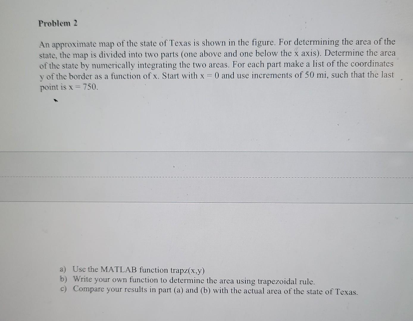 Solved Problem 2 An approximate map of the state of Texas is | Chegg.com