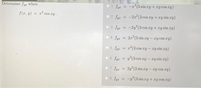 Solved Determine fyx when f(x,y)=x2cosxy. 1. | Chegg.com
