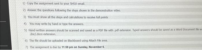 Solved 1) Copy the assignment sent to your SHSU email. 2) | Chegg.com
