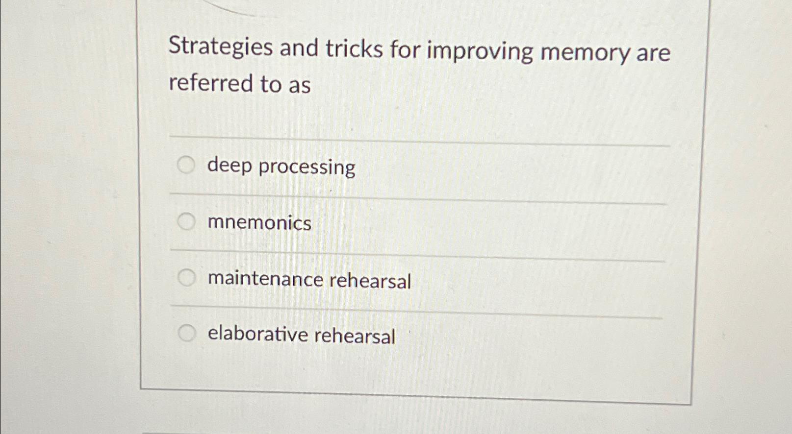 Solved Strategies and tricks for improving memory are | Chegg.com