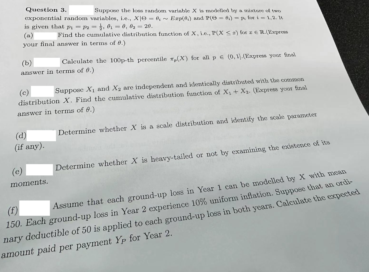 Solved Question 3.Suppose the loss random variable x ﻿is | Chegg.com