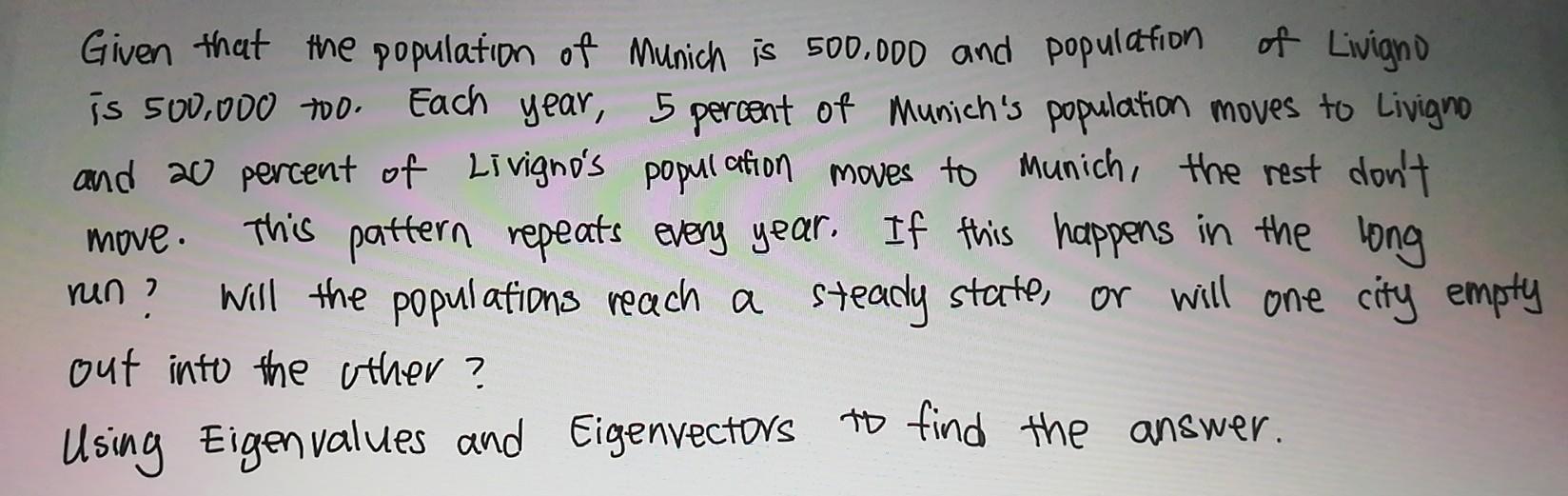 Solved Given that the population of Munich is 500,000 and | Chegg.com