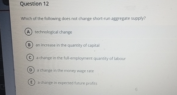 Solved Question 12Which of the following does not change | Chegg.com
