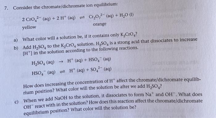 Solved 7. Consider the chromate/dichromate ion equilibrium: | Chegg.com