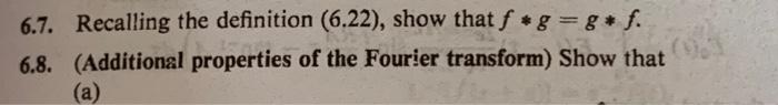 Solved 6.7. Recalling the definition (6.22), show that | Chegg.com