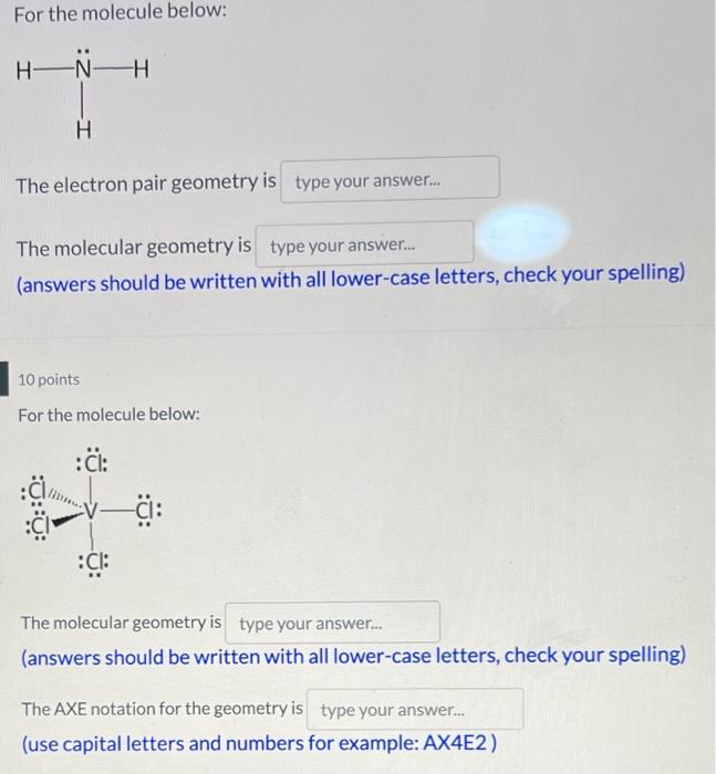 Solved For the molecule below: The electron pair geometry is | Chegg.com