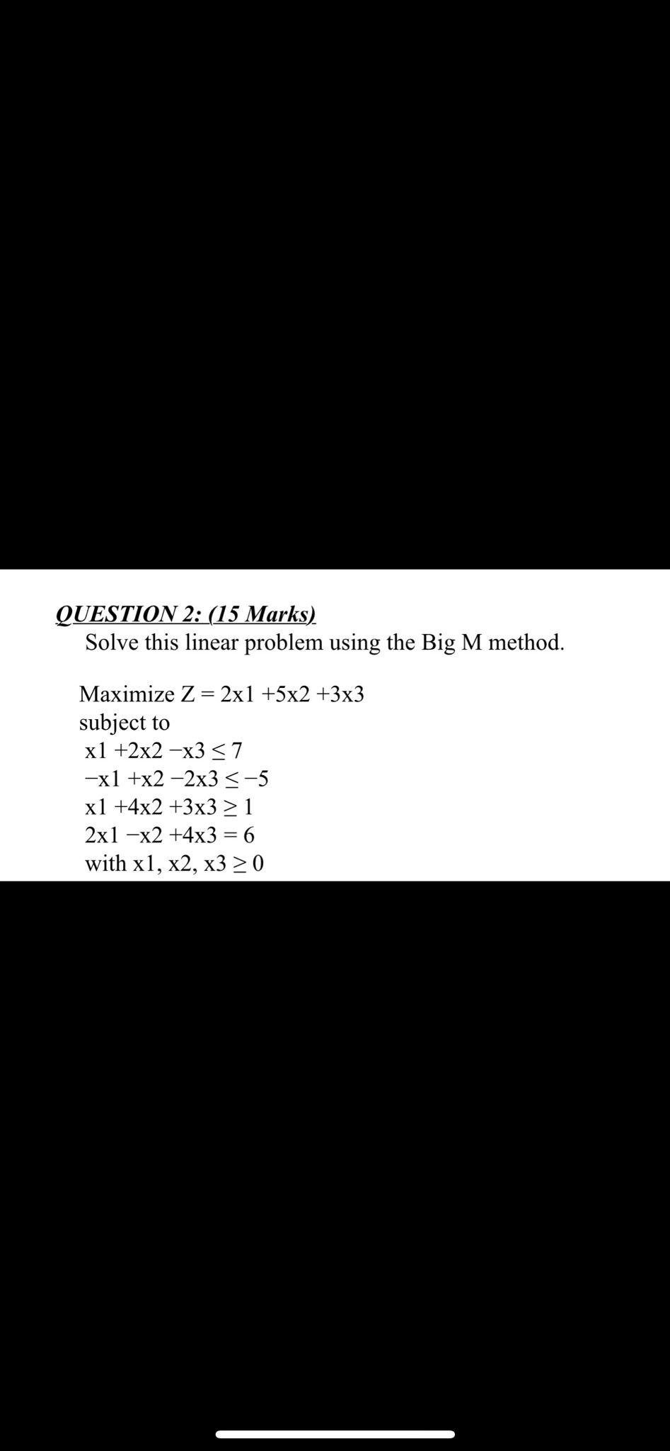 Solved QUESTION 2: (15 ﻿Marks)Solve this linear problem | Chegg.com