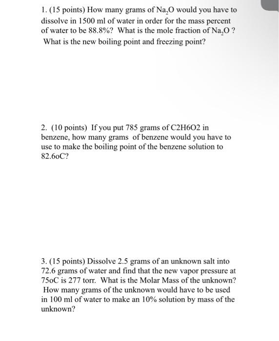 Solved 1. ( 15 points) How many grams of Na2O would you have | Chegg.com