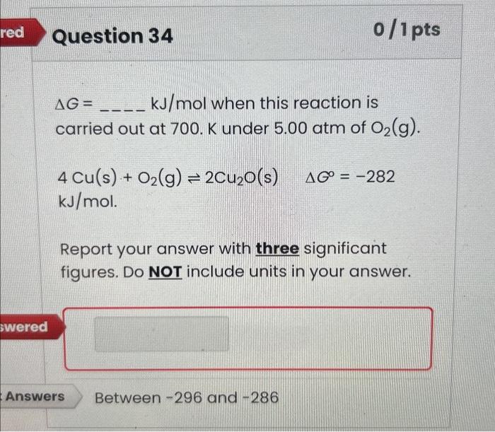 ΔG= kJ/mol when this reaction is carried out at 700.K | Chegg.com