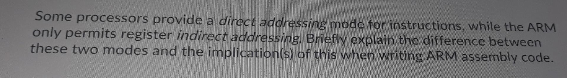 Solved Some processors provide a direct addressing mode for | Chegg.com