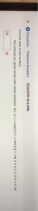 Solved 2. 0/5 points Previous Answers SCalcET8 16.6.048 Find | Chegg.com