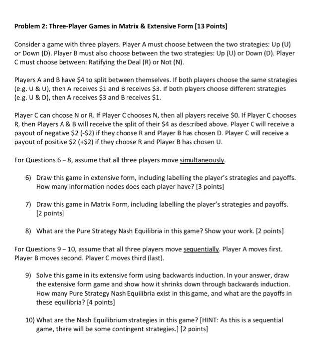 Solved Problem 2: Three-Player Games in Matrix \& Extensive | Chegg.com