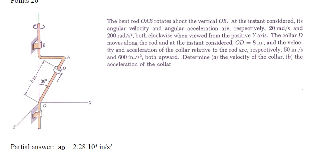 Solved The bent rod OAB rotates about the vertical OB. At | Chegg.com