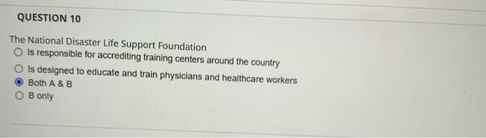 Solved QUESTION 10 The National Disaster Life Support | Chegg.com