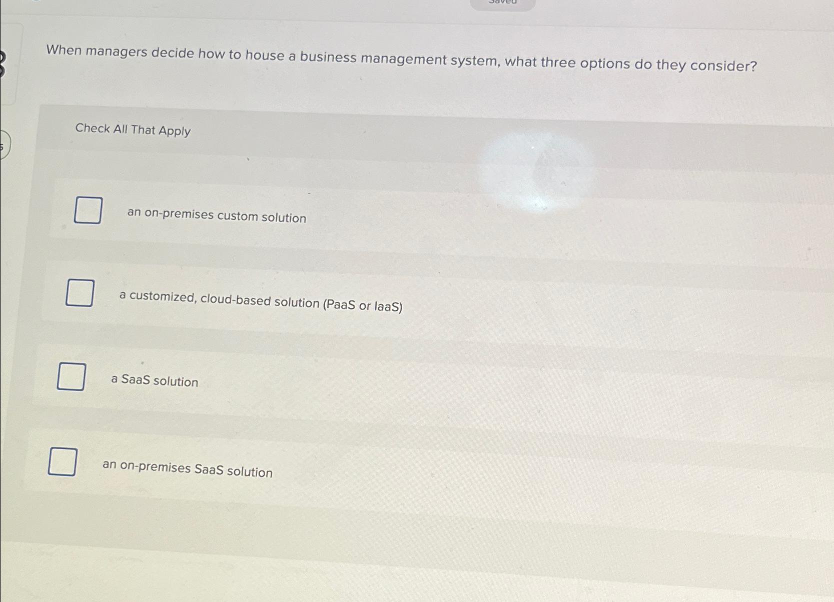 Solved When managers decide how to house a business | Chegg.com