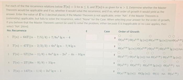 For each of the the recurrence relations below T(n)=1 | Chegg.com