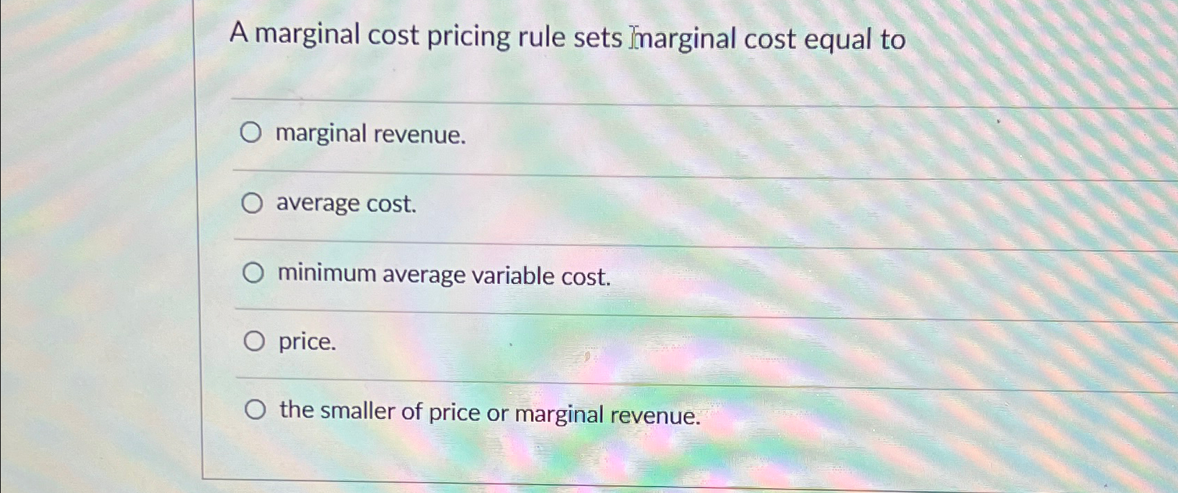 Solved A marginal cost pricing rule sets Inarginal cost | Chegg.com