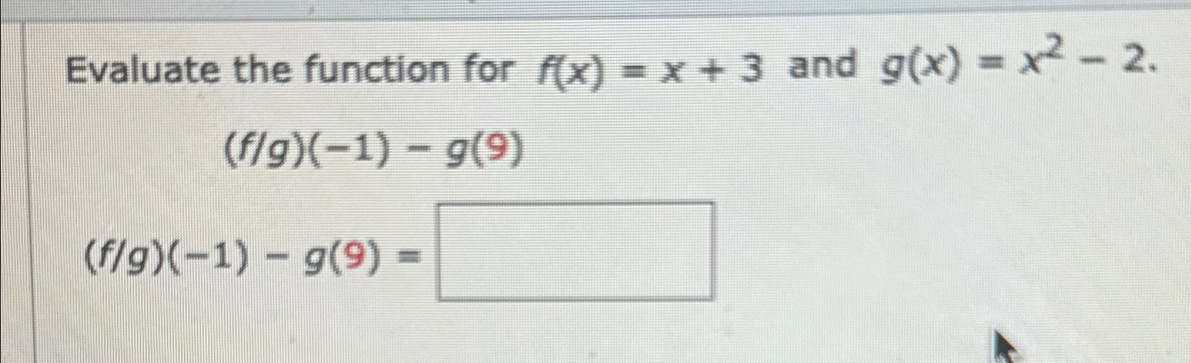 Solved Evaluate the function for f(x)=x+3 ﻿and | Chegg.com