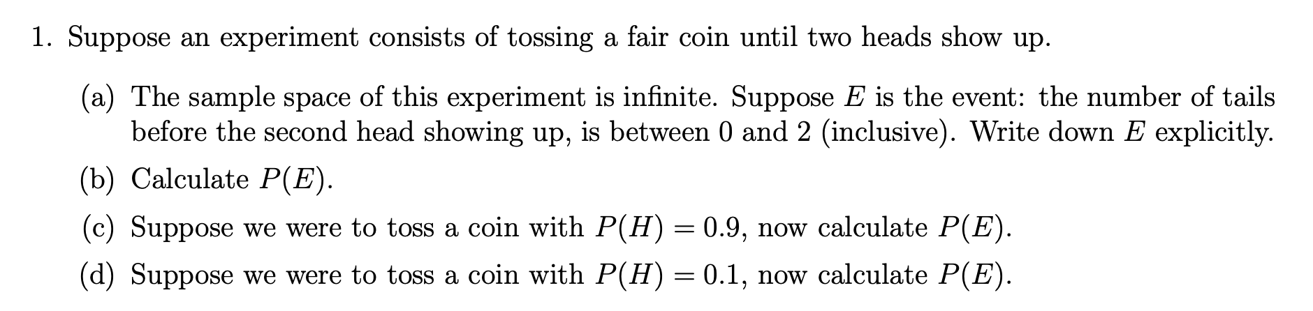 Solved Suppose an experiment consists of tossing a fair coin | Chegg.com