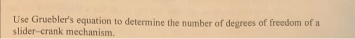 Use Gruebler's equation to determine the number of | Chegg.com