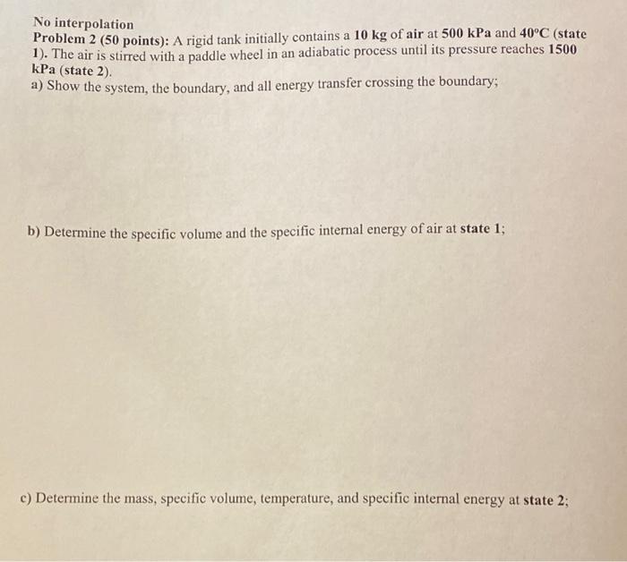 Solved No interpolation Problem 2 (50 points): A rigid tank | Chegg.com