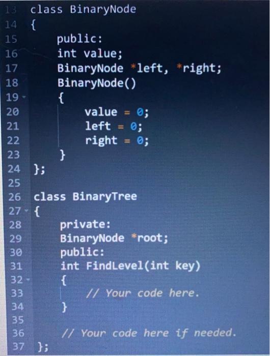 Solved 20 4 points Add a method that finds what level a node | Chegg.com