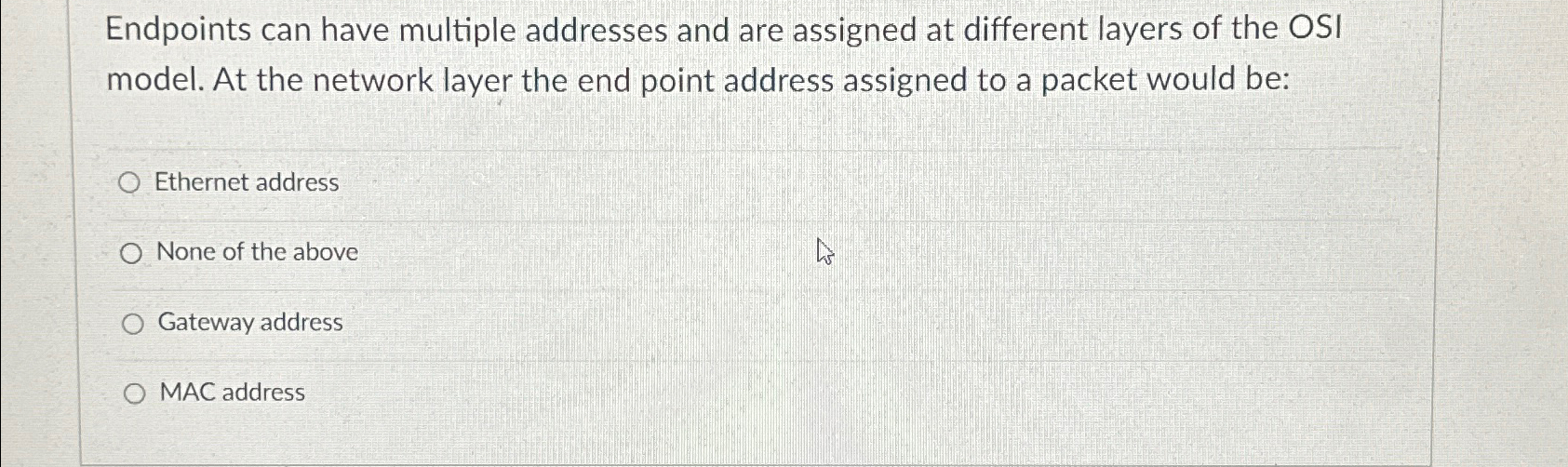 Solved Endpoints can have multiple addresses and are | Chegg.com