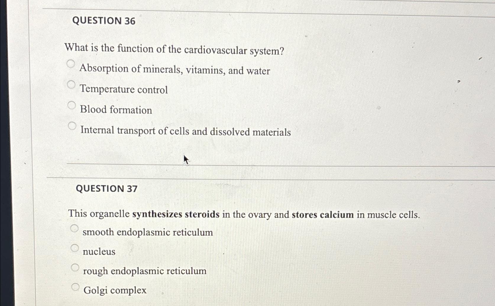 Solved QUESTION 36What is the function of the cardiovascular | Chegg.com