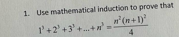 Solved Use mathematical induction to prove that | Chegg.com